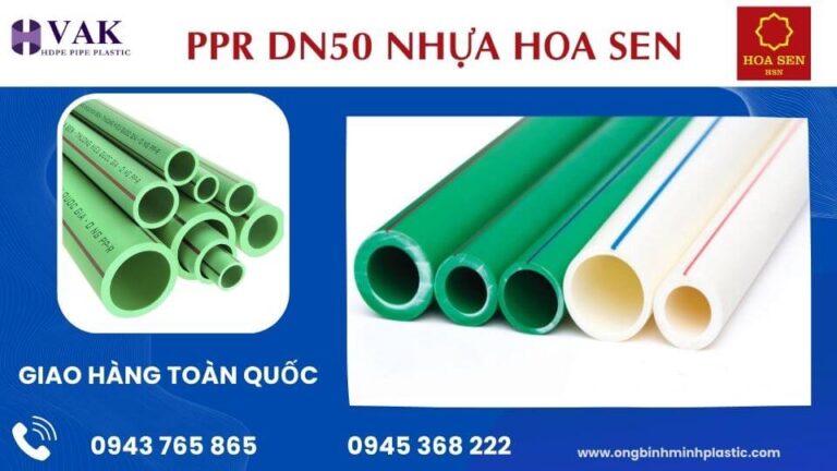 Ống nhựa PPR Hoa Sen DN50 - Bảng giá mới 2025